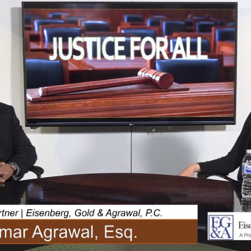 Amar Agrawal Interview on Justice for All - Eisenberg, Gold & Agrawal ... Amar Agrawal Interview on Justice for All - Eisenberg, Gold & Agrawal ...